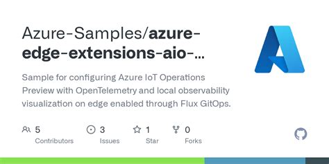 Github Azure Samples Azure Edge Extensions Aio Observability Gitops