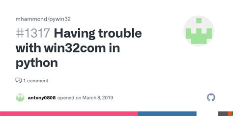 Having Trouble With Win32com In Python Issue 1317 Mhammond Pywin32 GitHub