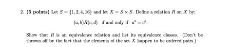 solved 2 5 points let s {1 2 4 16} and let x s×s define