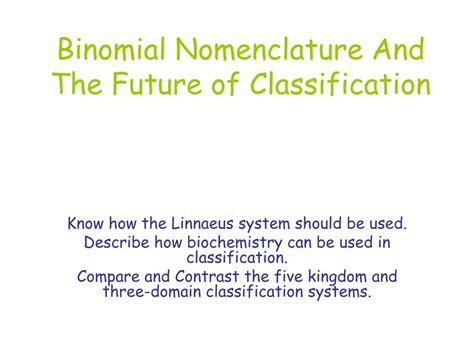 Ppt Binomial Nomenclature And The Future Of Classification Powerpoint