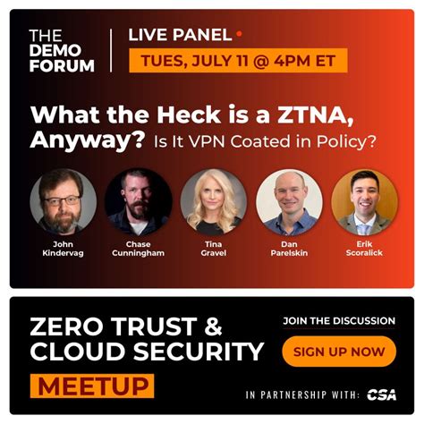 The Demo Forum On Linkedin Thedemoforum Csa Zerotrust Ztna