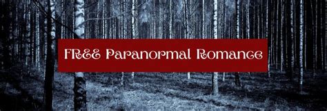 Free Paranormal Romance Paranormal Romance Paranormal Romance Books