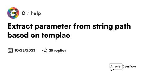 Extract Parameter From String Path Based On Templae C