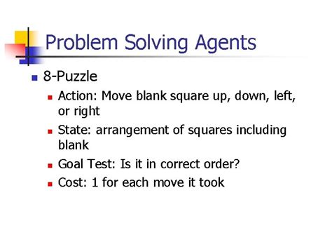 Problem Solving Agents N N A Problem Solving