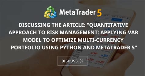 Discussing The Article Quantitative Approach To Risk Management Applying Var Model To