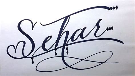 Sehar Name Signature Calligraphy Status How To Cursive Write With Cut