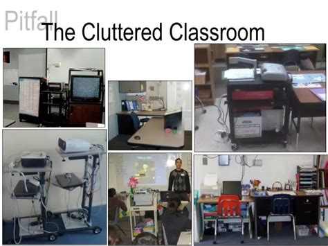 Ppt The Cluttered Classroom Powerpoint Presentation Free Download Id1608088