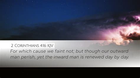 2 Corinthians 4 16 Kjv Desktop Wallpaper For Which Cause We Faint Not