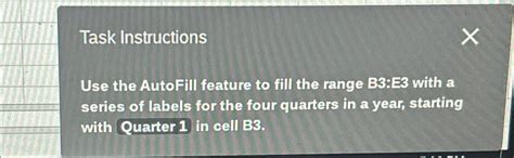 Solved Task Instructionsuse The Auto Fill Feature To Fill
