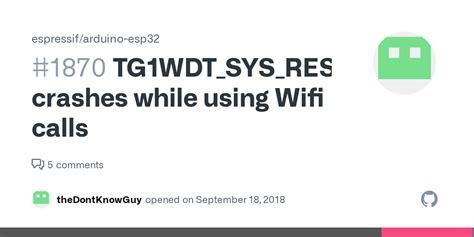tg1wdt sys reset crashes while using wifi calls · issue 1870 · espressif arduino esp32 · github