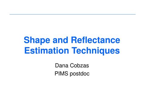 Ppt Shape And Reflectance Estimation Techniques Powerpoint Presentation Id2958873