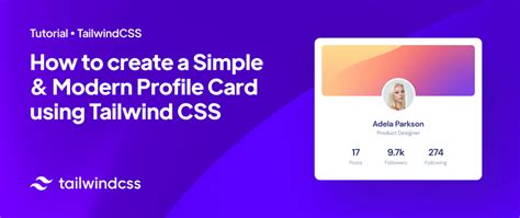 How To Create A Simple Modern Profile Card Using TailwindCSS In 2023