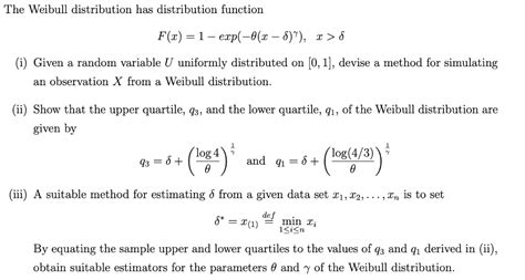 solved the weibull distribution has a distribution function f c 1