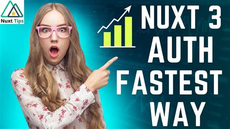 Nuxt 3 Auth The Fastest Way To Add Authentication To A Nuxt 3 App