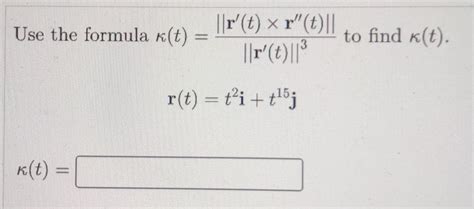 Solved X Use The Formula K T R T X R T R T