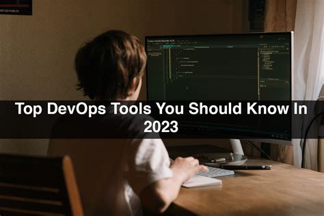 top devops tools you should know in 2023