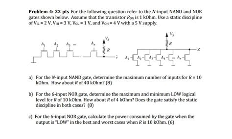 Solved For The Following Question Refer To The N Input Nand