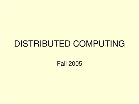 Ppt Distributed Computing Powerpoint Presentation Free Download Id 9407500