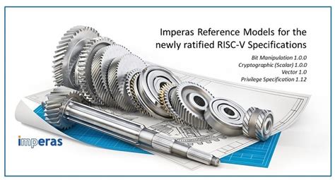 imperas models reference for the newly ratified risc v specifications semiconductor for you