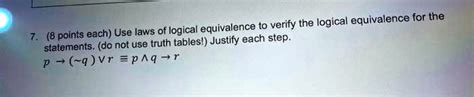 Solved To Verify The Logical Equivalence For The 8 Points Each Use