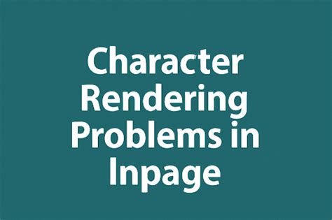 Fix Character Rendering Problems After Copying Unicode Urdu To Inpage Tech Imaging