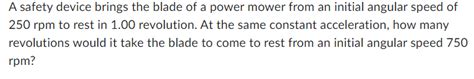 Solved A Safety Device Brings The Blade Of A Power Mower