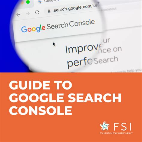Guide To Google Search Console Foundation For Shared Impact