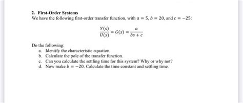 Solved First Order Systems We Have The Following Chegg