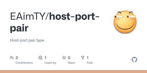 Github Eaimtyhost Port Pair Host Port Pair Type