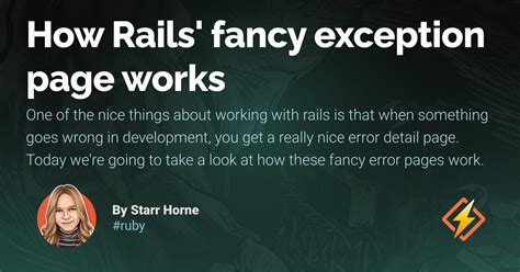 How Rails Fancy Exception Page Works Honeybadger Developer Blog