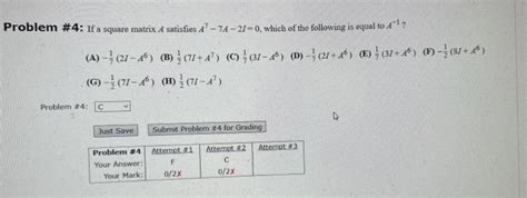 Solved Problem 4 If A Square Matrix A Satisfies Chegg Com