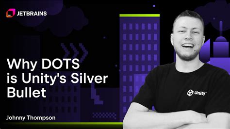 Why Dots Is Unitys Silver Bullet Jetbrains Guide