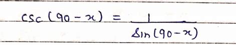 Answered Use 7 2 Identities To Verify Csc 90 X Bartleby