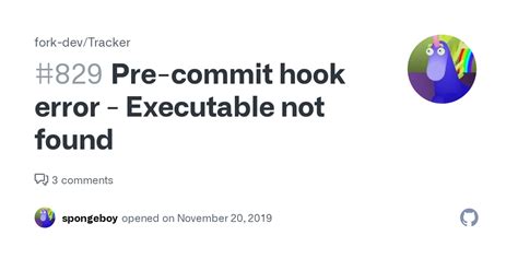 Pre Commit Hook Error Executable Not Found Issue Fork Dev Tracker GitHub