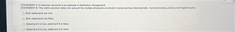 Solved Statement A A Holacracy Structure Is An Example Of