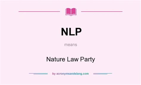 NLP Nature Law Party In Undefined By AcronymsAndSlang Com