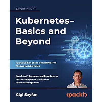 Kubernetes Basics And Beyond Dive Into Philippines Ubuy