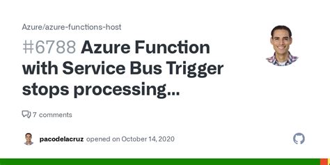 Azure Function With Service Bus Trigger Stops Processing Messages When
