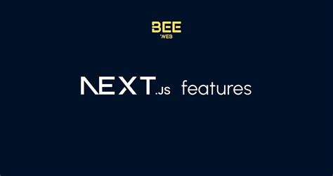 Nextjs Features As Our Full Stack Developer Narek By Beeweb