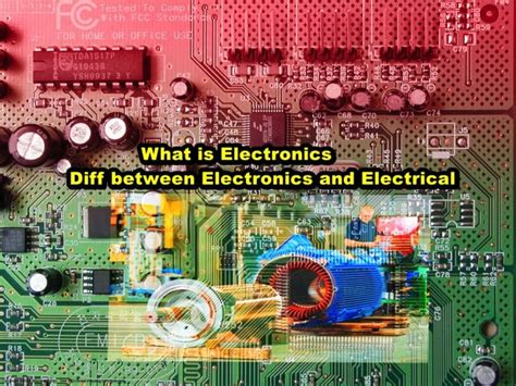 Difference Btwn Electrical And Electronics