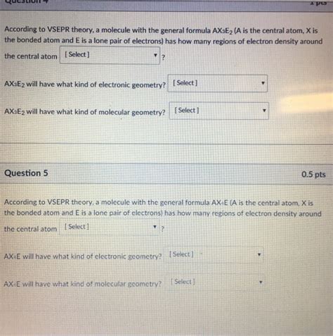 Solved According To Vsepr Theory A Molecule With The