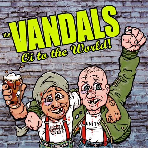 Oi To The World The Vandals
