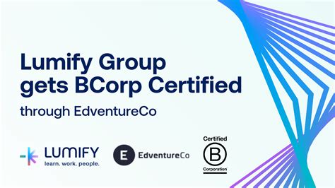 Bcorp Assessment And Certification Through Edventureco Lumify Group Ict Training Lumify Work Au