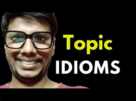 English Idioms Introduction To English Idioms What Is Idiom In English
