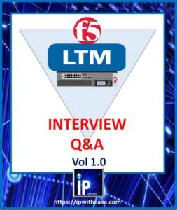 F5 LTM Interview Questions Answers Updated 2020