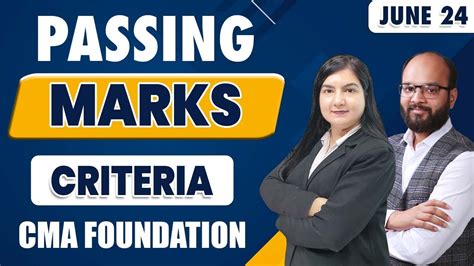 Passing Marks Criteria Cma Foundation June 2024 Exam 40 Marks In