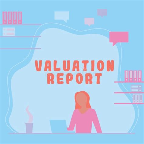 Writing Displaying Text Valuation Report Business Overview Process Of Determining The Current