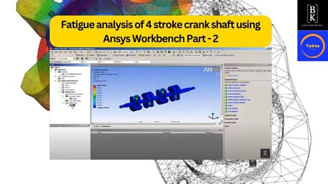 Crankshaft Analysis Using Ansys At Randall Tran Blog