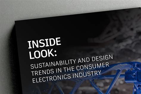 Sustainability And Design Trends In The Consumer Electronics Industry
