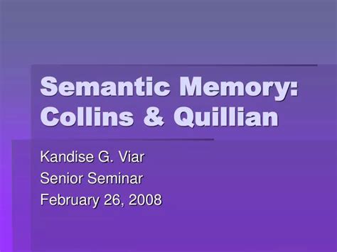 ppt semantic memory collins and quillian powerpoint presentation free